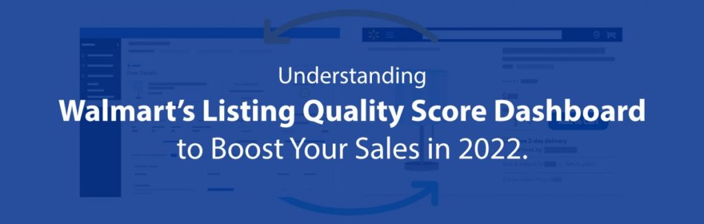 Walmart’s Listing Quality Score Dashboard to Boost Sales